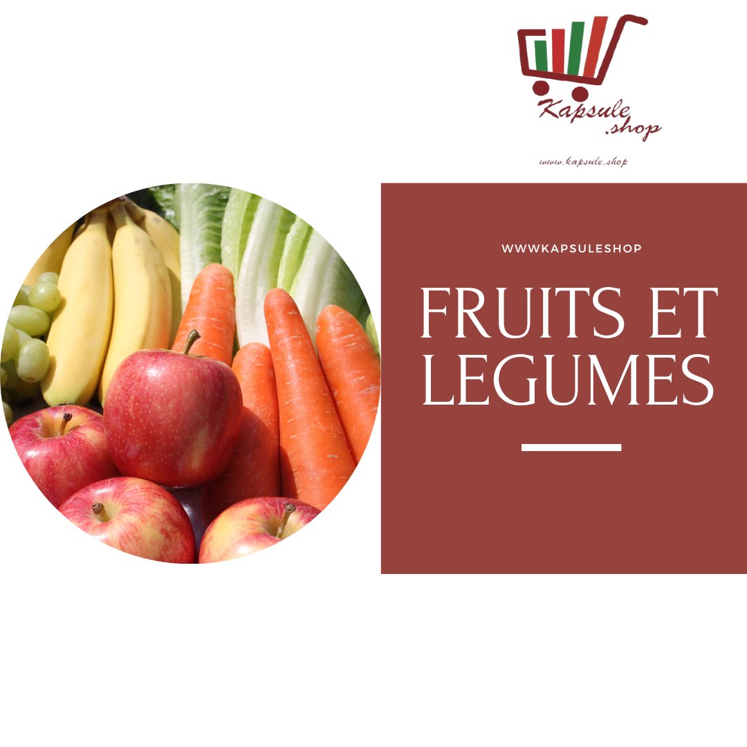 Légumes et fruits